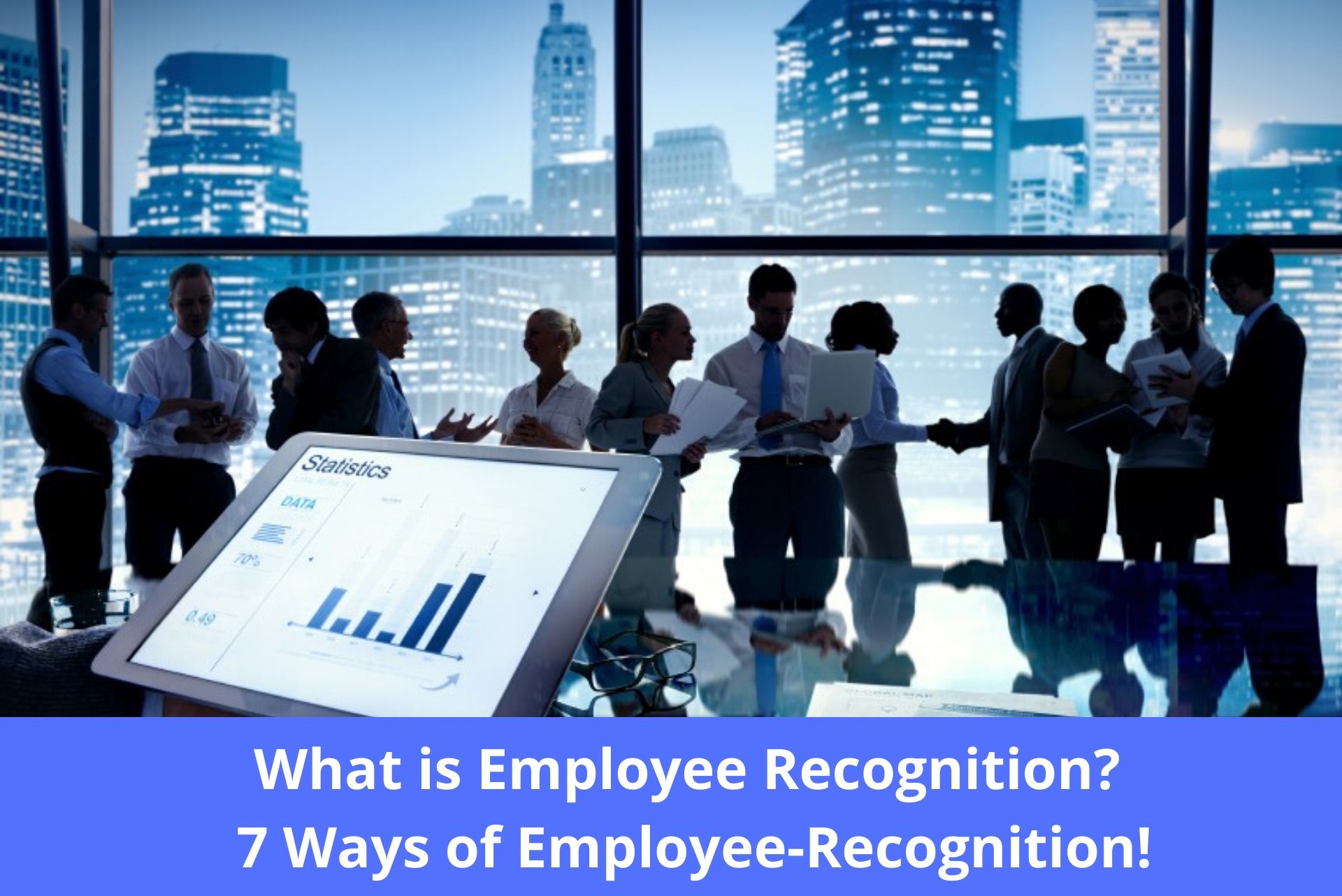 7 Interesting Ways For Employee Recognition - uniwraps